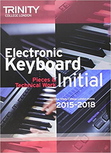 Trinity Keyboard Exams 15-18, Initial – Pianoworks